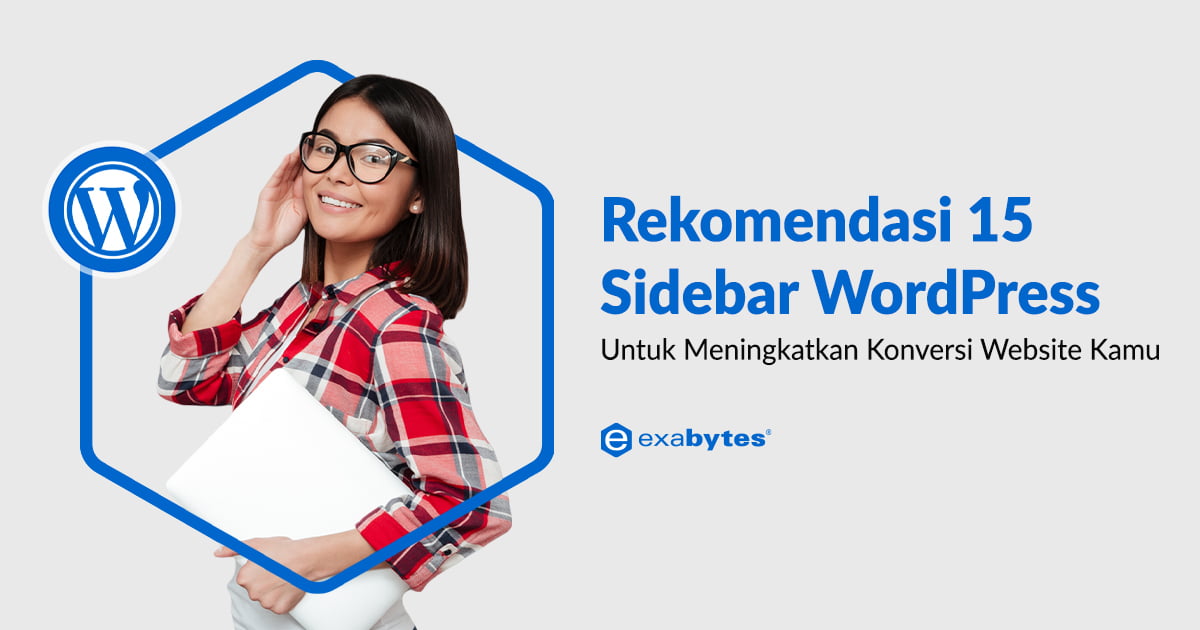 Rekomendasi 15 Sidebar WordPress Untuk Meningkatkan Konversi Website Kamu