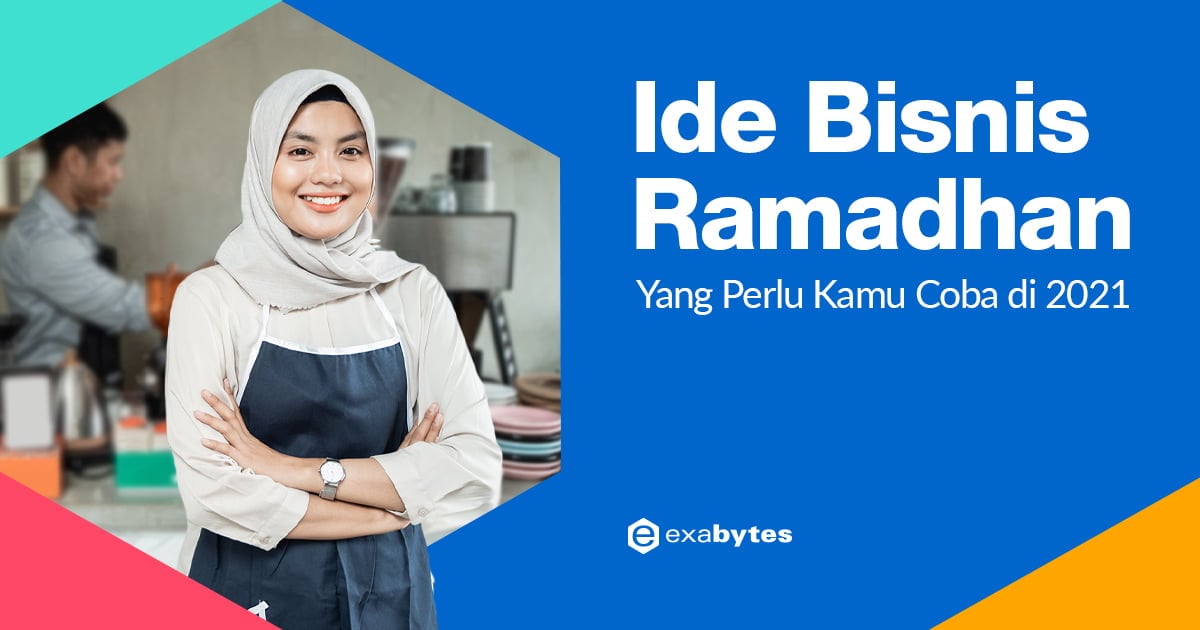 15 Ide Bisnis Ramadhan 2021 Yang Perlu Kamu Coba
