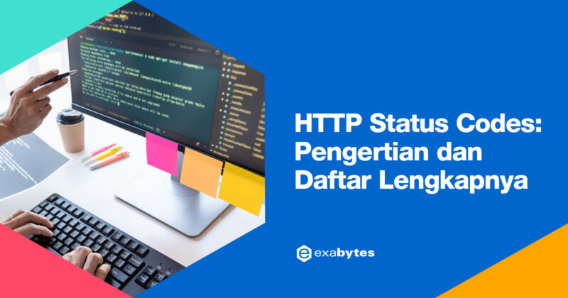HTTP Status Codes: Pengertian dan Daftar Lengkapnya