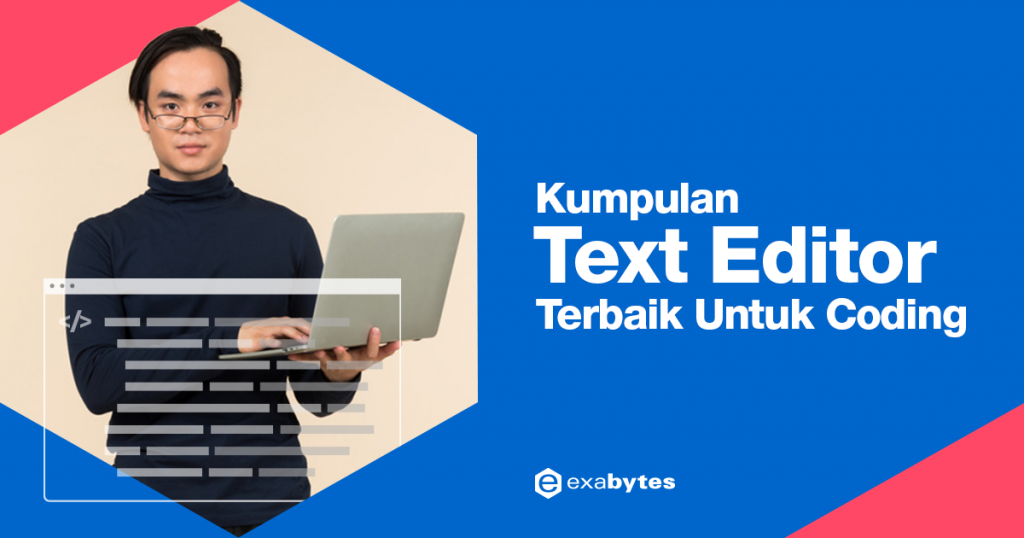 Kumpulan Text Editor Terbaik Untuk Coding di Tahun 2021