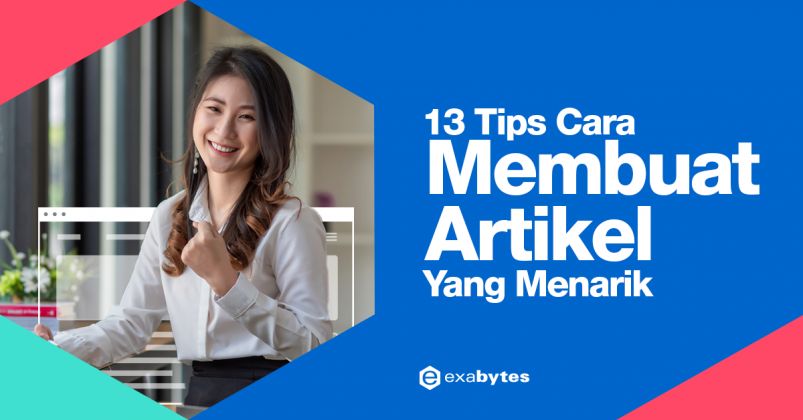 13 Tips Cara Membuat Artikel Menarik