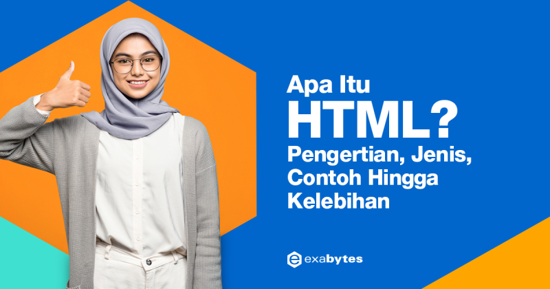 Pengertian HTML, Jenis, Contoh Hingga Kelebihan HTML Code