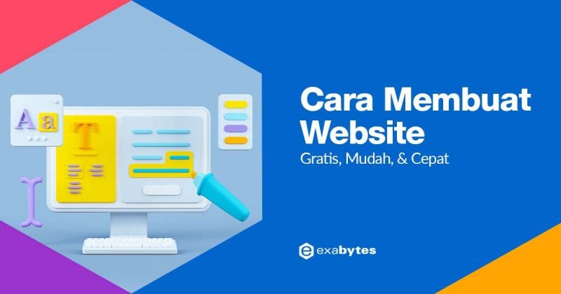 Cara Membuat Website Gratis, Mudah, dan Cepat [Lengkap]
