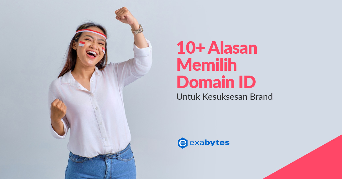 10+ Alasan Memilih Domain ID Untuk Kesuksesan Brand
