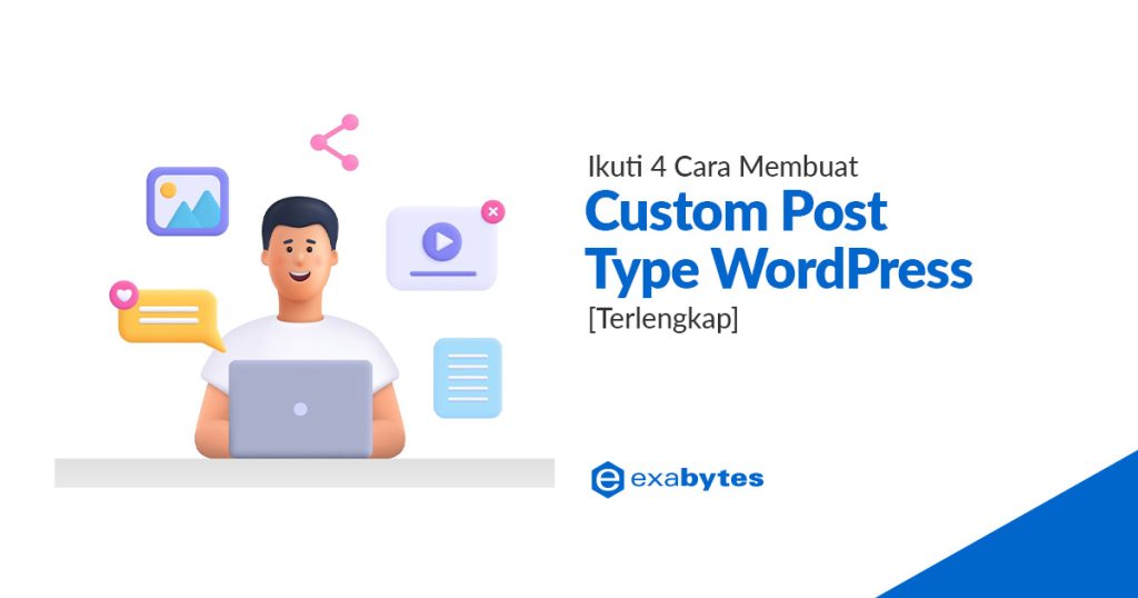Ikuti 4 Cara Membuat Custom Post Type WordPress [Terlengkap]
