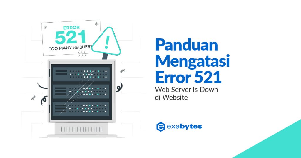 Panduan Mengatasi Error 521 Web Server Is Down di Website