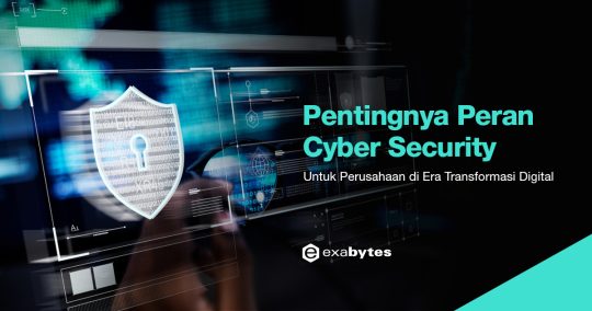 Pahami Pentingnya Peran Cyber Security Untuk Perusahaan