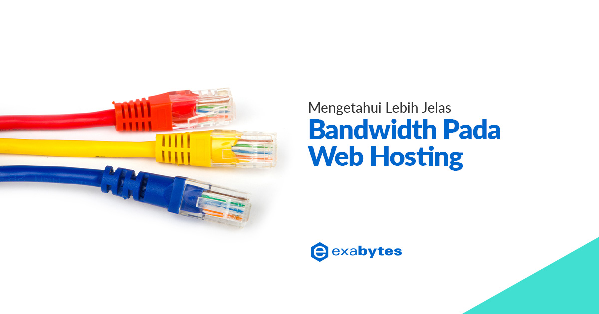 Mengetahui Lebih Jelas Bandwidth Pada Web Hosting