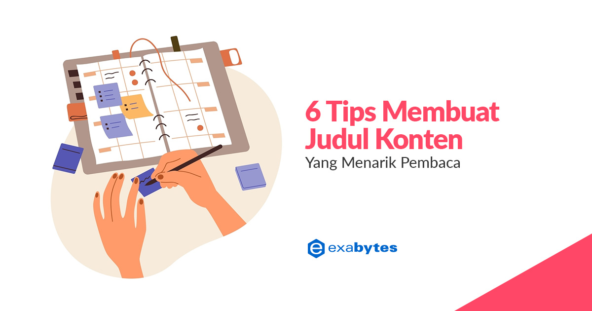 6 Tips Membuat Judul Konten Yang Menarik Pembaca