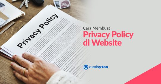 Cara Membuat Privacy Policy di Website Terlengkap dan Mudah