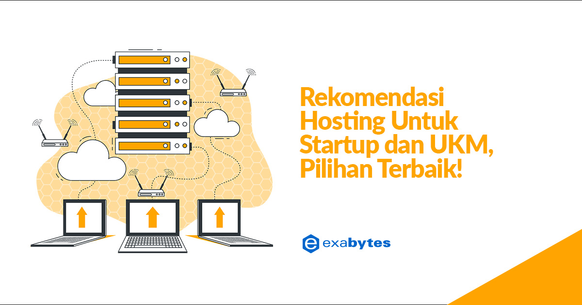 Rekomendasi Hosting Untuk Startup dan UKM, Pilihan Terbaik!