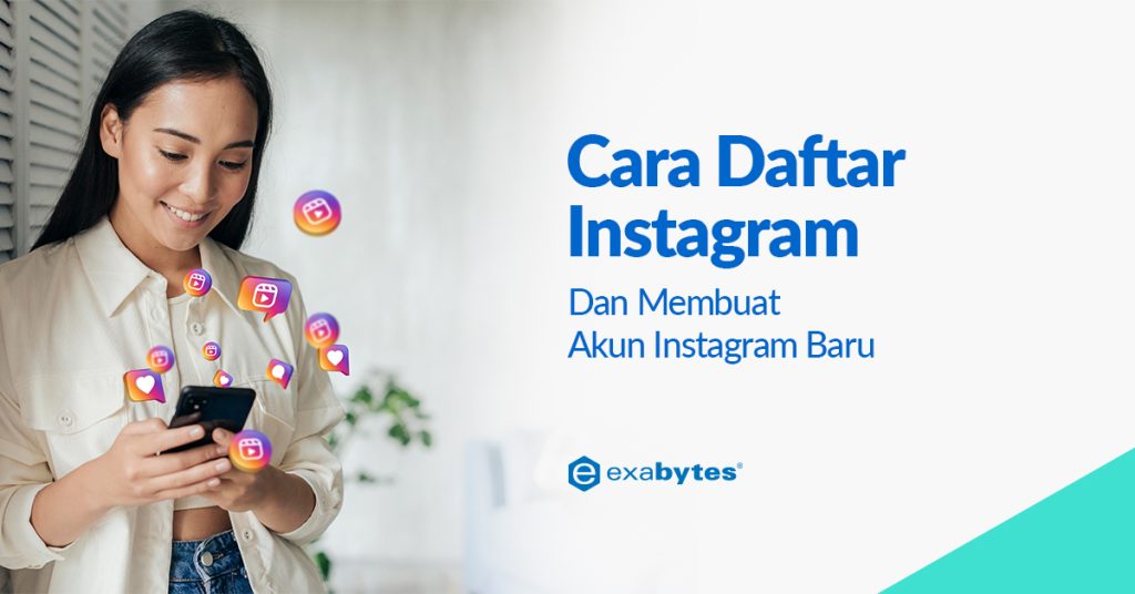 Cara Daftar Instagram dan Membuat Akun Instagram Baru