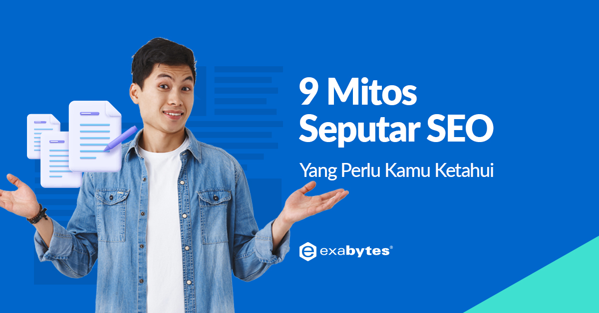 9 Mitos Seputar SEO Yang Perlu Kamu Ketahui