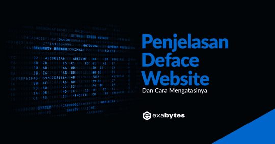 Penjelasan Deface Website dan Cara Mengatasinya