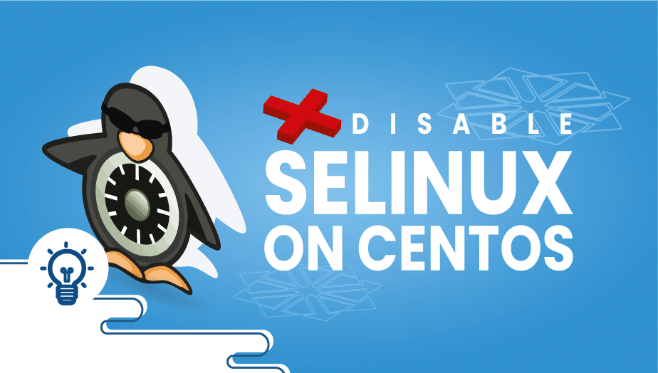 Cara Menonaktifkan SELinux pada CentOS: Panduan Praktis