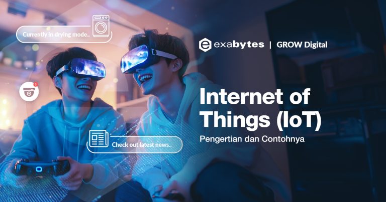 Apa Itu Internet of Things (IoT) dan Contohnya