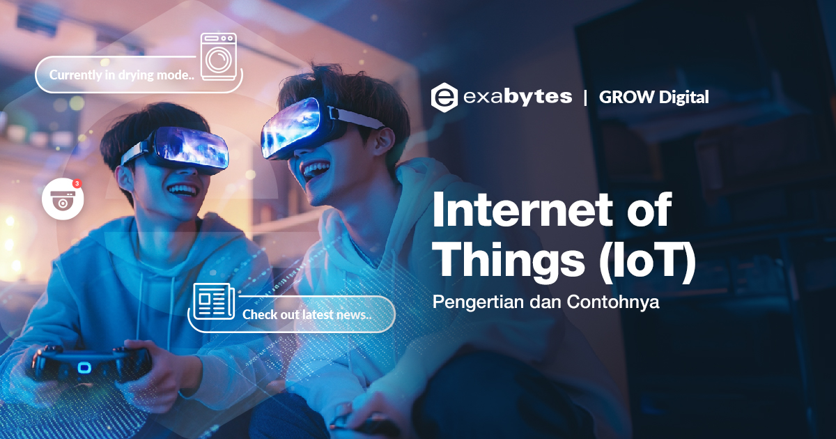 Apa Itu Internet of Things (IoT) dan Contohnya