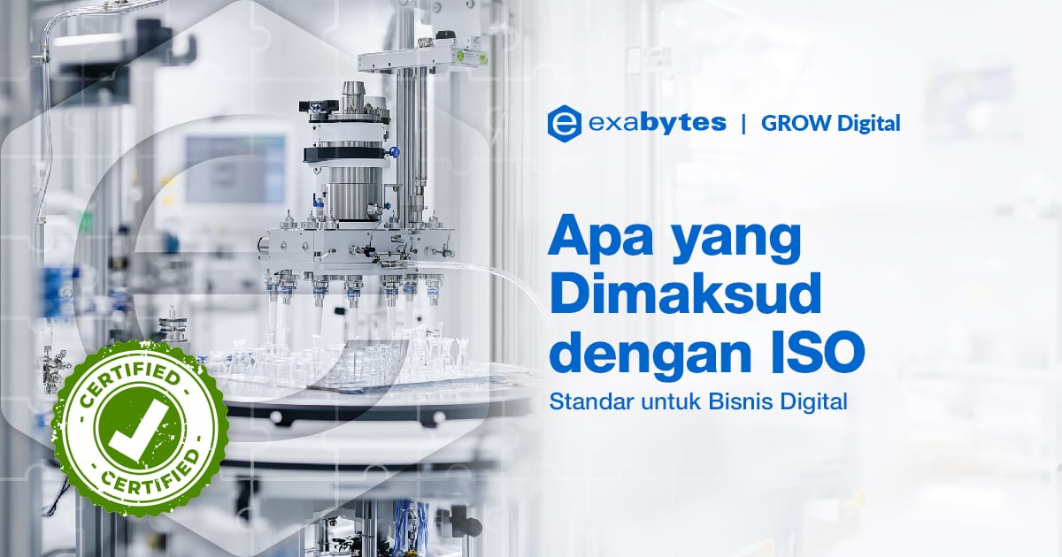 Pengertian ISO, Jenis-Jenis dan Manfaatnya untuk Bisnis Lengkap