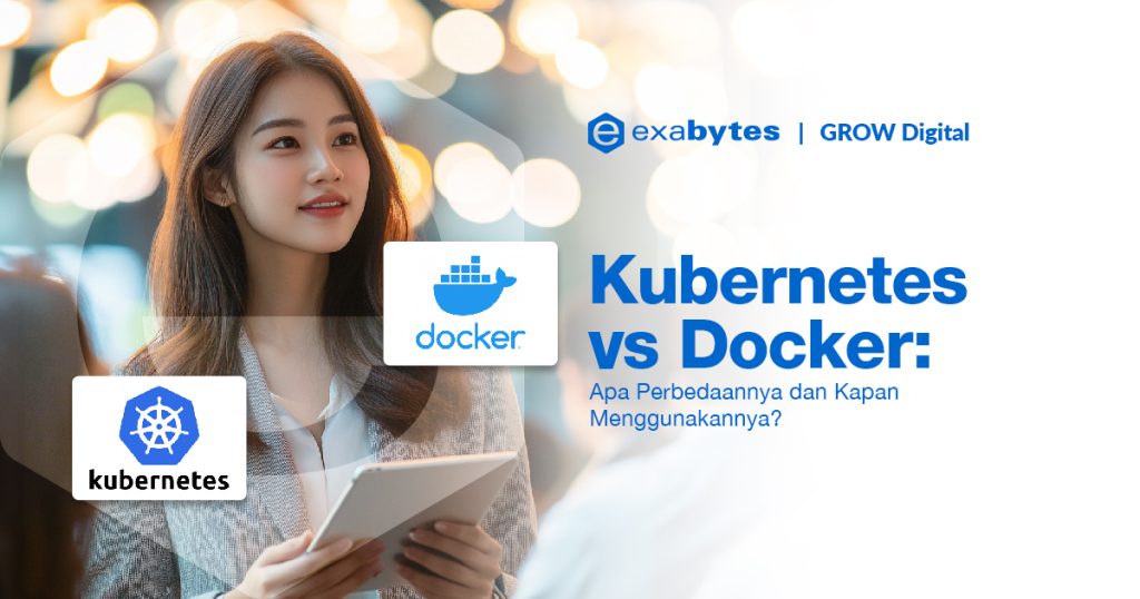 Kubernetes vs Docker: Apa Perbedaannya dan Kapan Menggunakannya?
