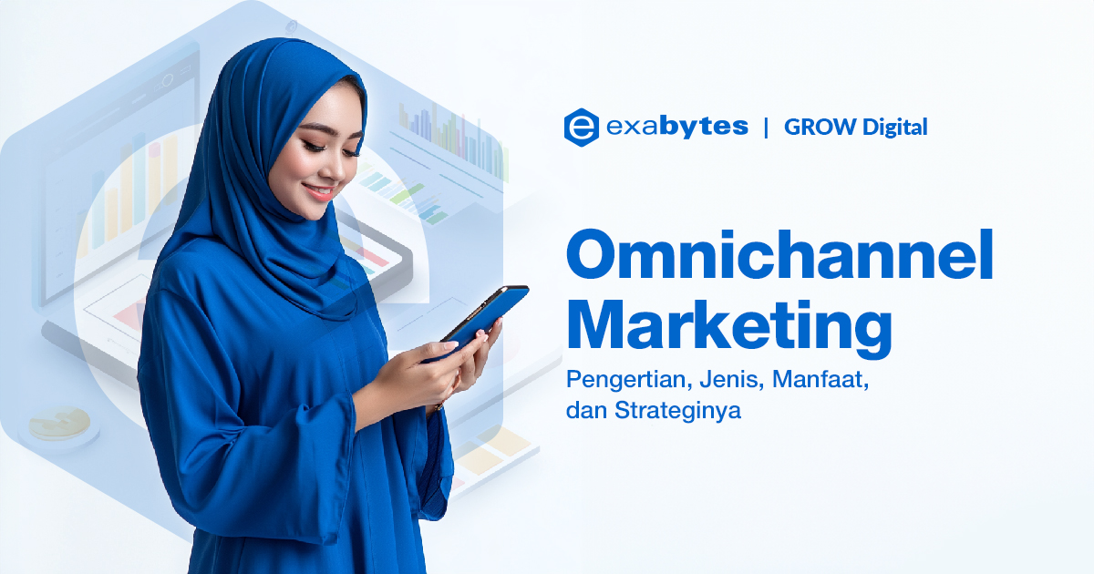 Omnichannel: Pengertian, Jenis, Manfaat, dan Strateginya
