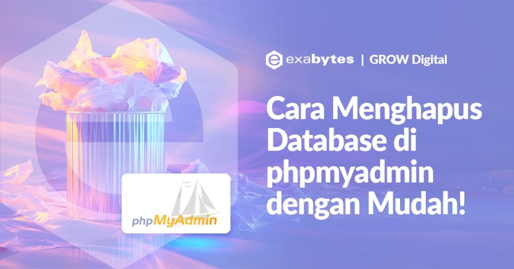 5 Cara Menghapus Database di phpmyadmin dengan Mudah