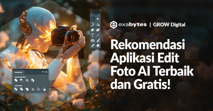 10 Rekomendasi Aplikasi Edit Foto AI Terbaik dan Gratis!