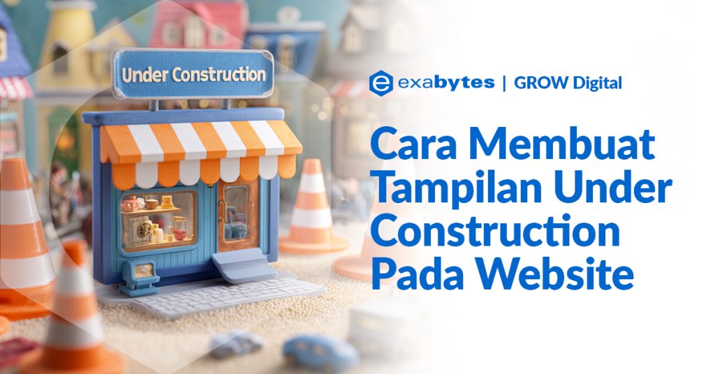 Cara Membuat Tampilan Under Construction Pada Website
