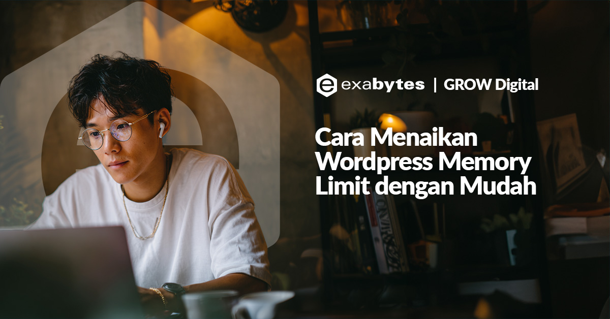 Cara Menaikan Wordpress Memory Limit dengan Mudah
